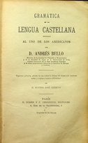 Gramatica de la lengua castellana / Notas a la gramatica de la lengua ...