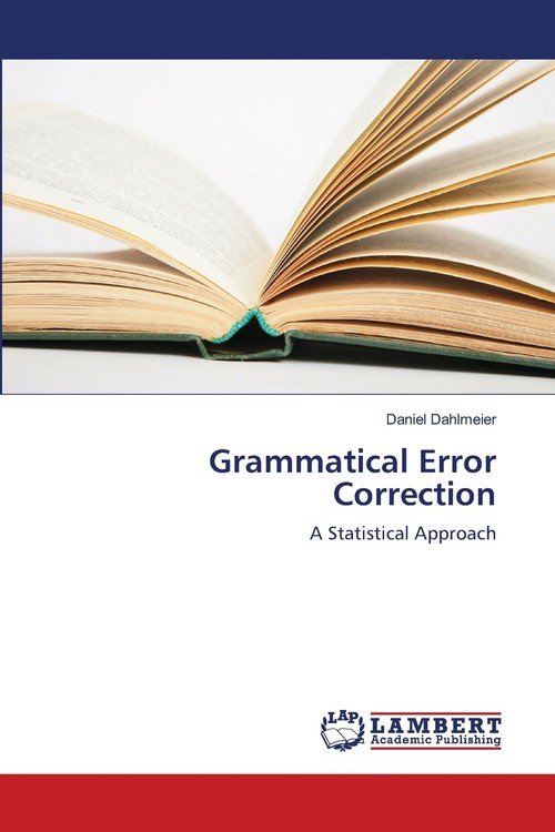 Grammatical Error Correction - Dahlmeier Daniel | Książka w Empik