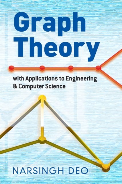 Graph Theory with Applications to Engineering and Computer Science [DRM ...