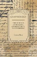 Graphology - The Science of Reading Character in Handwriting - Rice ...