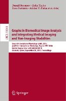 Graphs in Biomedical Image Analysis and Integrating Medical Imaging and ...