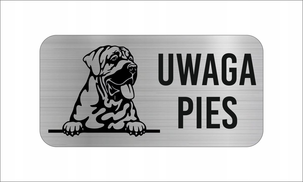 GRAWER Tabliczka nierdzewna 20x10 UWAGA PIES Tosa inu mastif japoński ...
