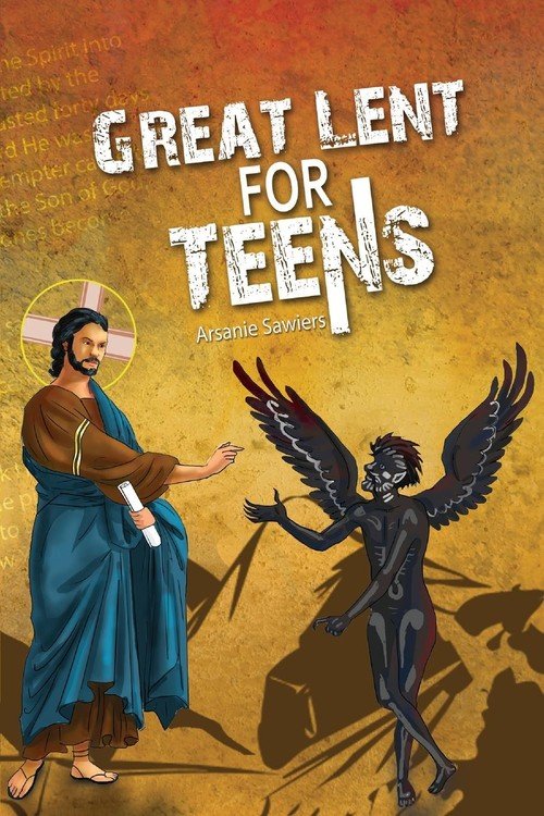 Great Lent for Teens - Arsanie Sawiers | Książka w Empik