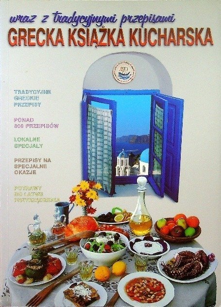 Grecka książka kucharska - Opracowanie zbiorowe | Książka w Empik