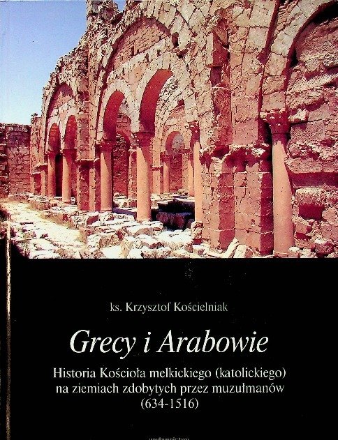 Grecy i Arabowie - W opisie | Książka w Empik