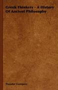 Greek Thinkers - A History of Ancient Philosophy - Theodor Gomperz ...