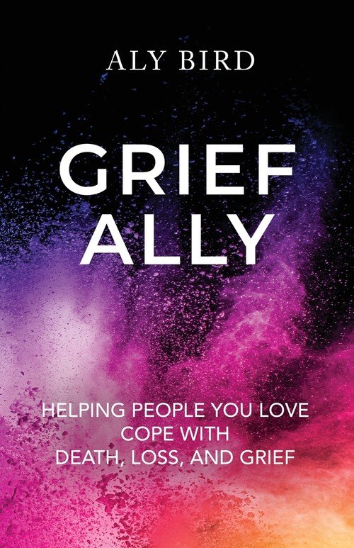 Grief Ally - Aly Bird | Książka w Empik