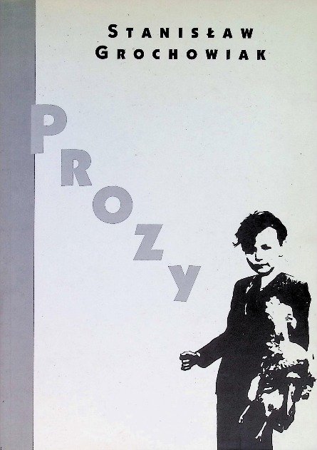 Grochowski Prozy - Grochowiak Stanisław | Książka w Empik