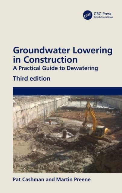 Groundwater Lowering in Construction: A Practical Guide to Dewatering ...
