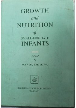 Growth and Nutrition of small for date Infants - | Książka w Empik