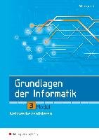 Grundlagen der Informatik. Modul 3. Schülerband - Wittmann Heinz-Georg ...