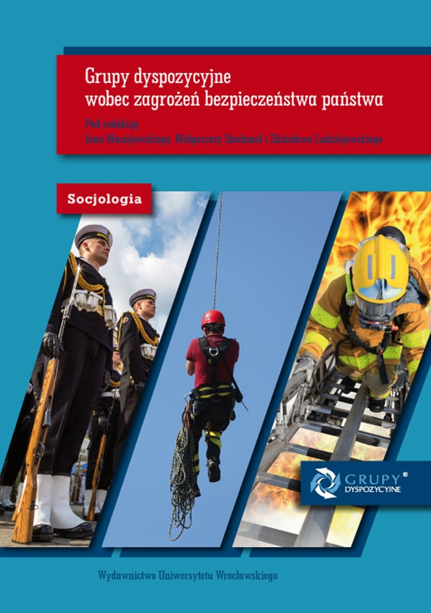 Grupy dyspozycyjne wobec zagrożeń bezpieczeństwa państwa - Opracowanie ...