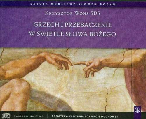 Grzech i przebaczenie w świetle Słowa Bożego - Wons Krzysztof | Książka ...