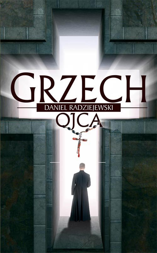 Grzech ojca - ebook epub - Radziejewski Daniel | Ebook Sklep EMPIK.COM