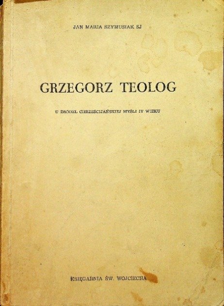 Grzegorz Teolog - W opisie | Książka w Empik
