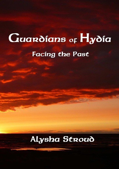 Guardians of Hydia - Facing the Past - Stroud Alysha | Książka w Empik