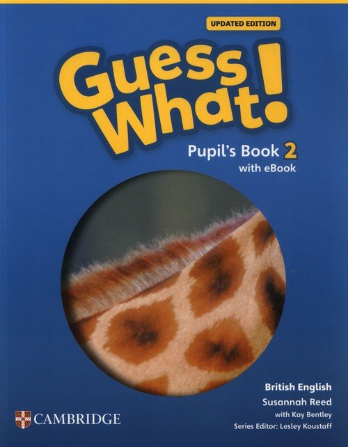 Guess What! British English Level 2. Pupil's Book + Podręcznik w wersji ...