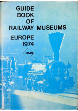 Guide book of railway museums - Opracowanie zbiorowe | Książka w Empik