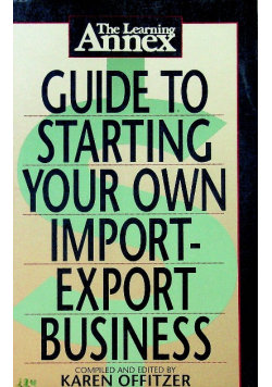 Guide to Starting Your Own Import - Export Business - | Książka w Empik