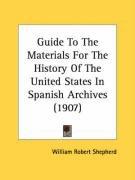 Guide To The Materials For The History Of The United States In Spanish ...