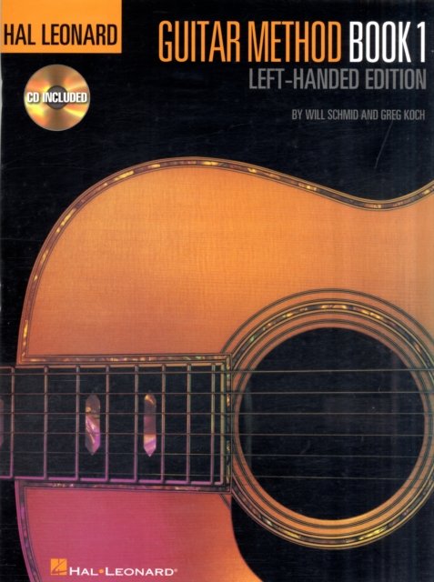Guitar Method 1 Left-Handed Edition. Hal Leonard Guitar Method - Schmid ...