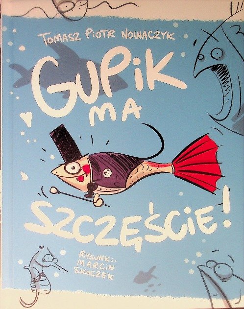 Gupik ma szczęście - Opracowanie zbiorowe | Książka w Empik