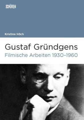 Gustaf Gründgens. Filmische Arbeiten 1930-1960 - Schüren Verlag | Książka w Empik