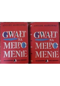 Gwałt na Melpomenie Tom I i II - Słonimski Antoni | Książka w Empik