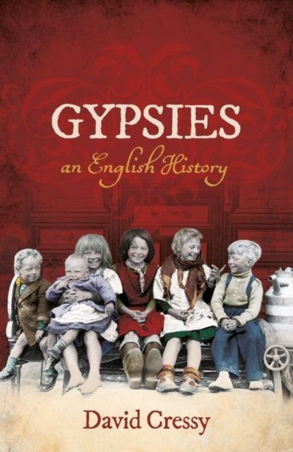 Gypsies: An English History - Opracowanie zbiorowe | Książka w Empik