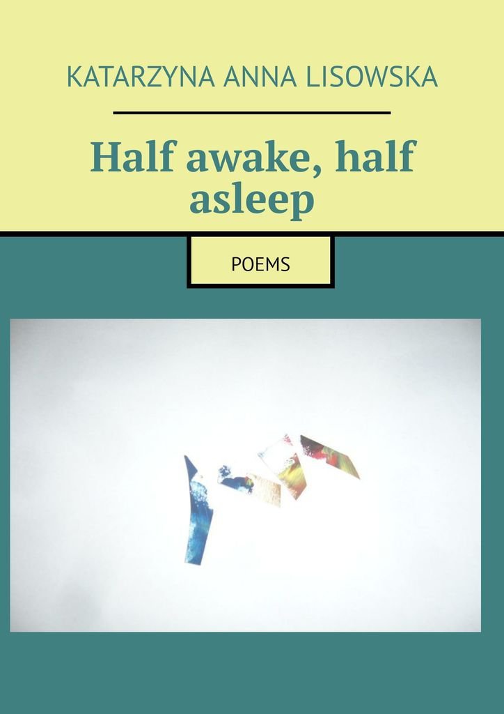 Half awake, half asleep - ebook epub - Lisowska Katarzyna | Ebook Sklep ...