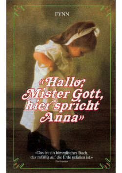 Hallo Mister Gott hier spricht Anna - Opracowanie zbiorowe | Książka w ...