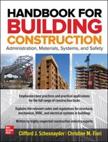 Handbook for Building Construction: Administration, Materials, Design ...
