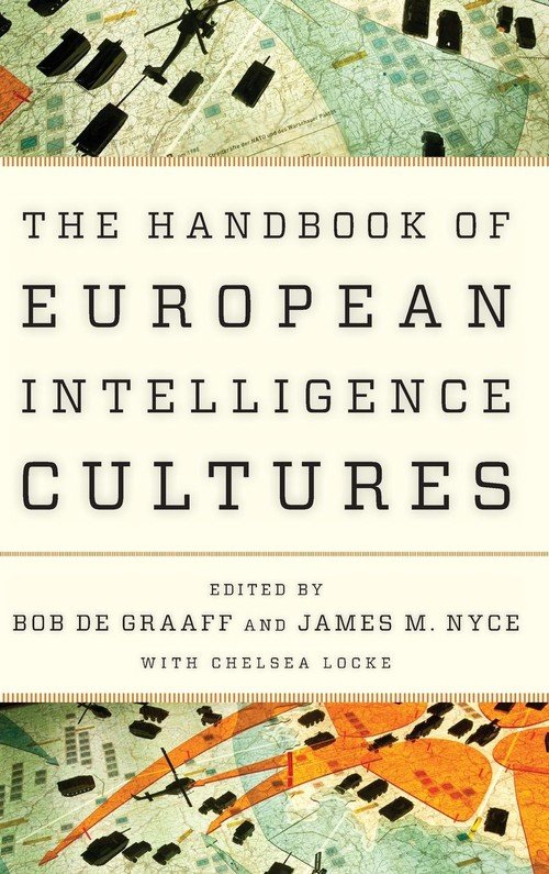 Handbook of European Intelligence Cultures - Locke Chelsea | Książka w ...