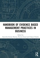 Handbook of Evidence Based Management Practices in Business - Satyendra ...