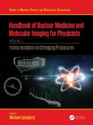 Handbook of Nuclear Medicine and Molecular Imaging for Physicists ...
