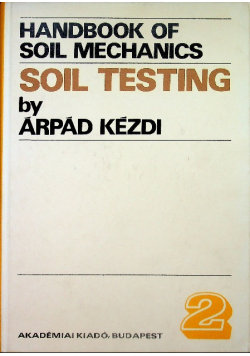 Handbook of Soil Mechanics Volume 2 Soil Testing - Akademiai Kiado ...