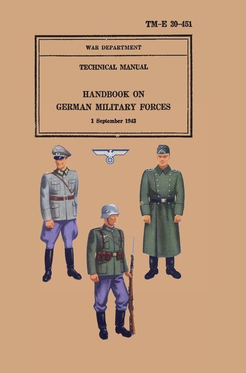 Handbook on German Military Forces 1943 - Military Intelligence ...