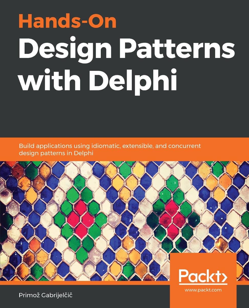 Hands-On Design Patterns with Delphi - ebook epub - Primož Gabrijelčič | Ebook Sklep EMPIK.COM