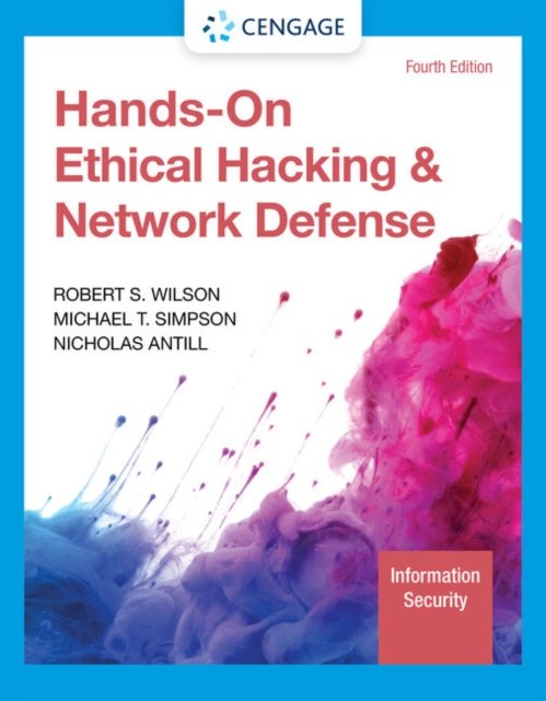 Hands-On Ethical Hacking and Network Defense - Nicholas Antill ...