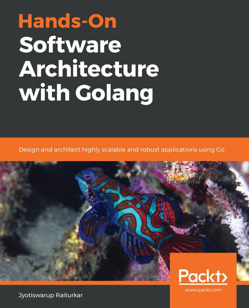 Hands-On Software Architecture with Golang - ebook epub - Jyotiswarup Raiturkar | Ebook Sklep ...