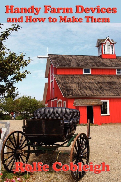 Handy Farm Devices and How to Make Them - Cobleigh Rolfe | Książka w Empik