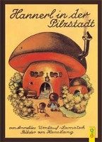 Hannerl in der Pilzstadt - Umlauf-Lamatsch Annelies | Książka w Empik