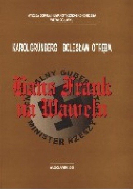 Hans Frank na Wawelu - Grunberg Karol | Książka w Empik