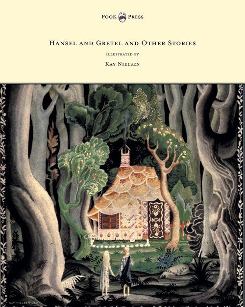 Hansel and Gretel and Other Stories by the Brothers Grimm - Illustrated ...