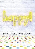 Happy! - Williams Pharrell | Książka w Empik