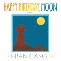 Happy Birthday, Moon - Asch Frank | Książka w Empik