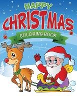 Happy Christmas Coloring Book - Publishing LLC Speedy | Książka w Empik