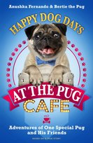 Happy Dog Days at the Pug Cafe - Bertie the Pug | Książka w Empik