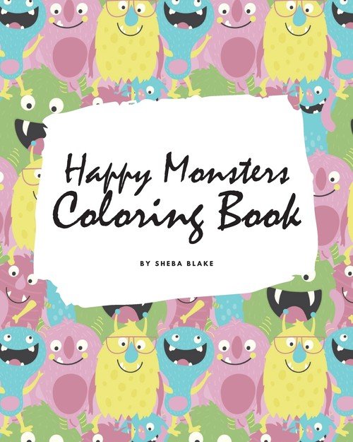 Happy Monsters Coloring Book for Children (8x10 Coloring Book ...