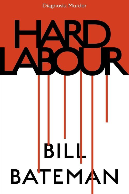 Hard Labour - Bill Bateman | Książka w Empik